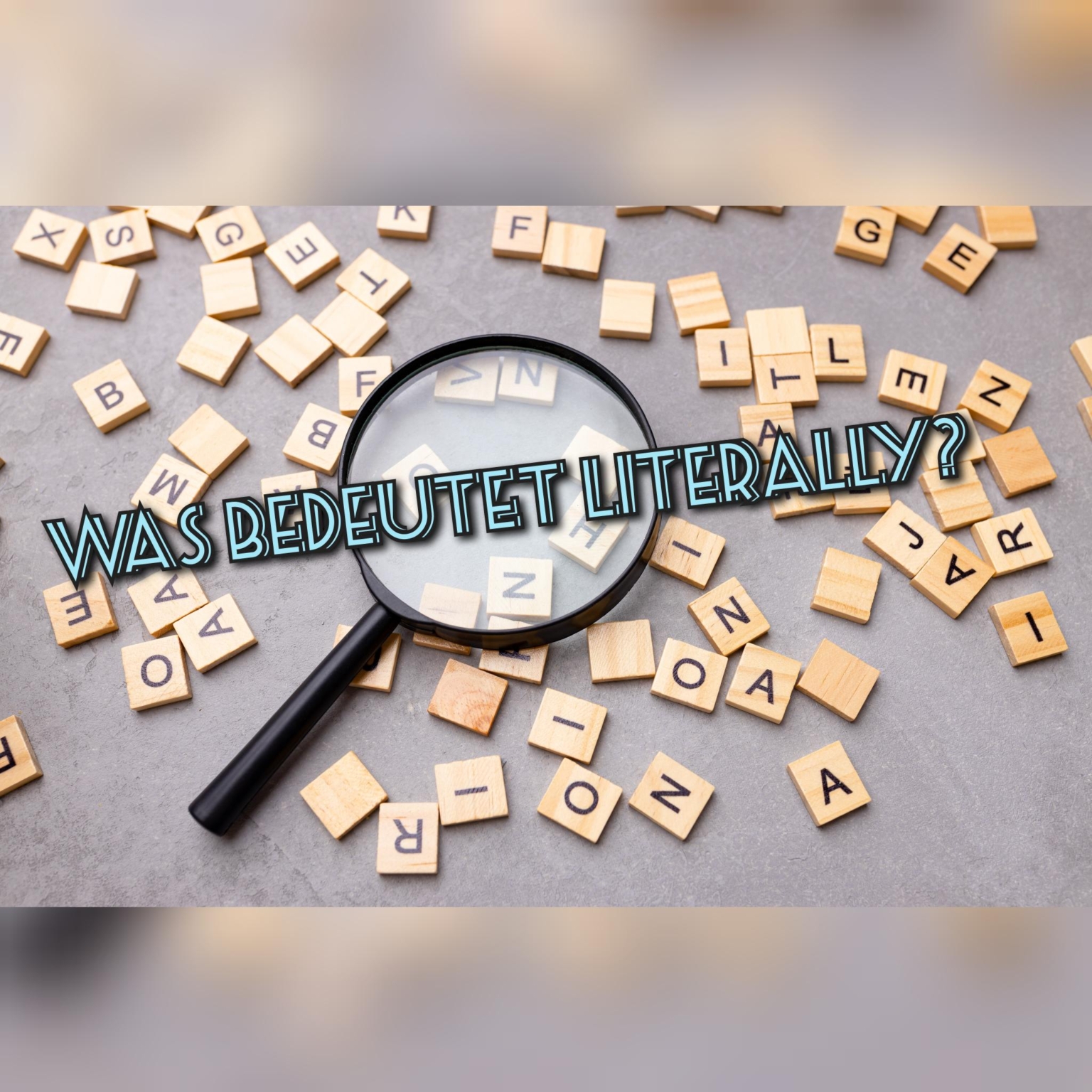 Was bedeutet literally: Bedeutung, Definition & Herkunft | Jugendwort ...