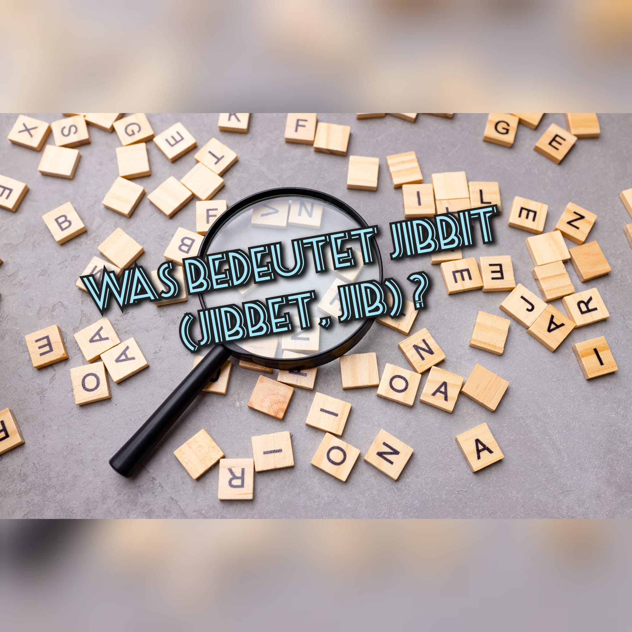 Was ist ein Jibbit, Jibbet (Jib): Bedeutung, Definition & Herkunft ...