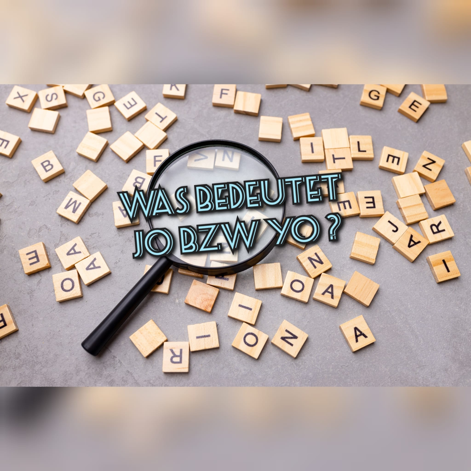 Was bedeutet Jo bzw YO: Bedeutung, Definition & Herkunft | Jugendwort ...