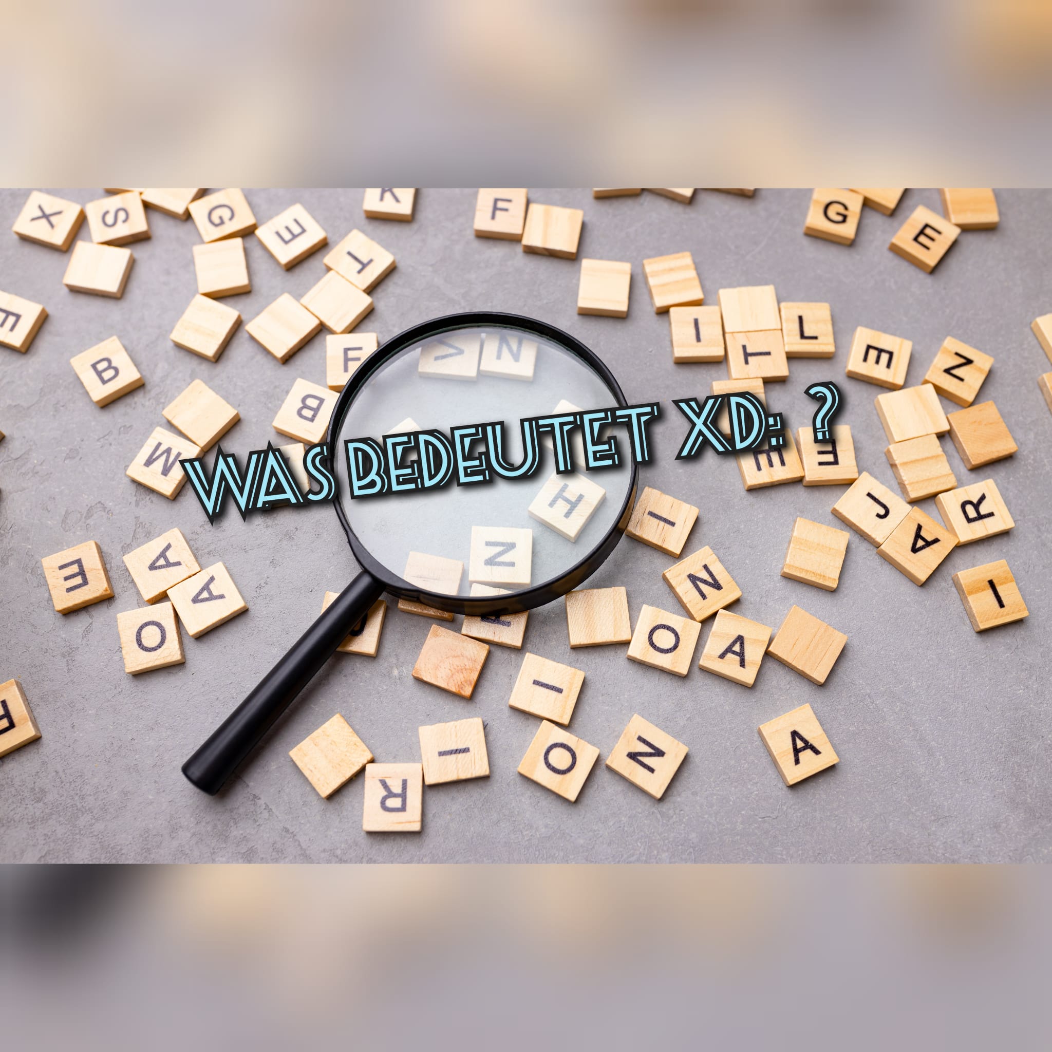 Was bedeutet xd: Bedeutung, Definition & Herkunft - Wortbedeutung