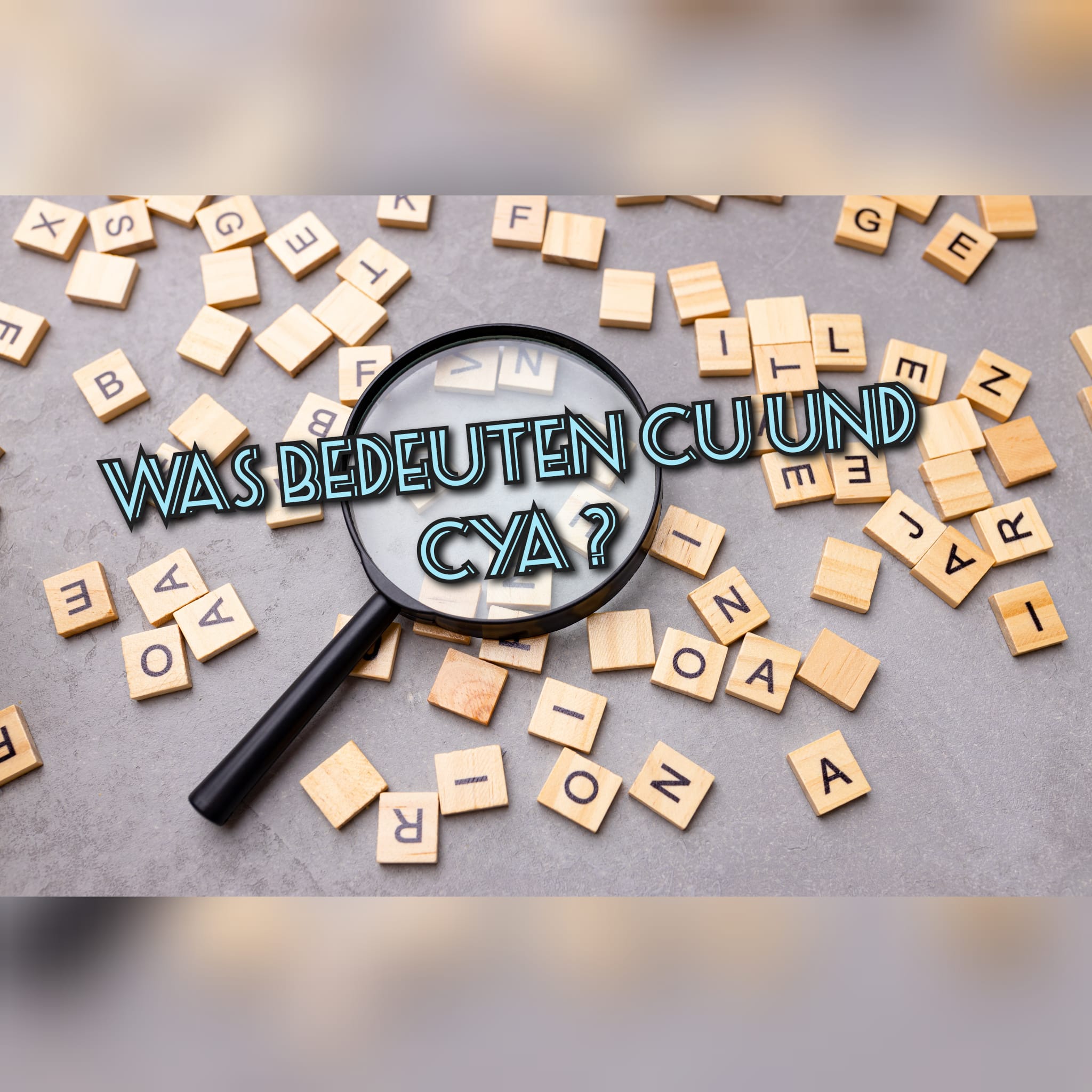 Was bedeuten cu und cya: Bedeutung, Definition & Herkunft | Abkürzung ...