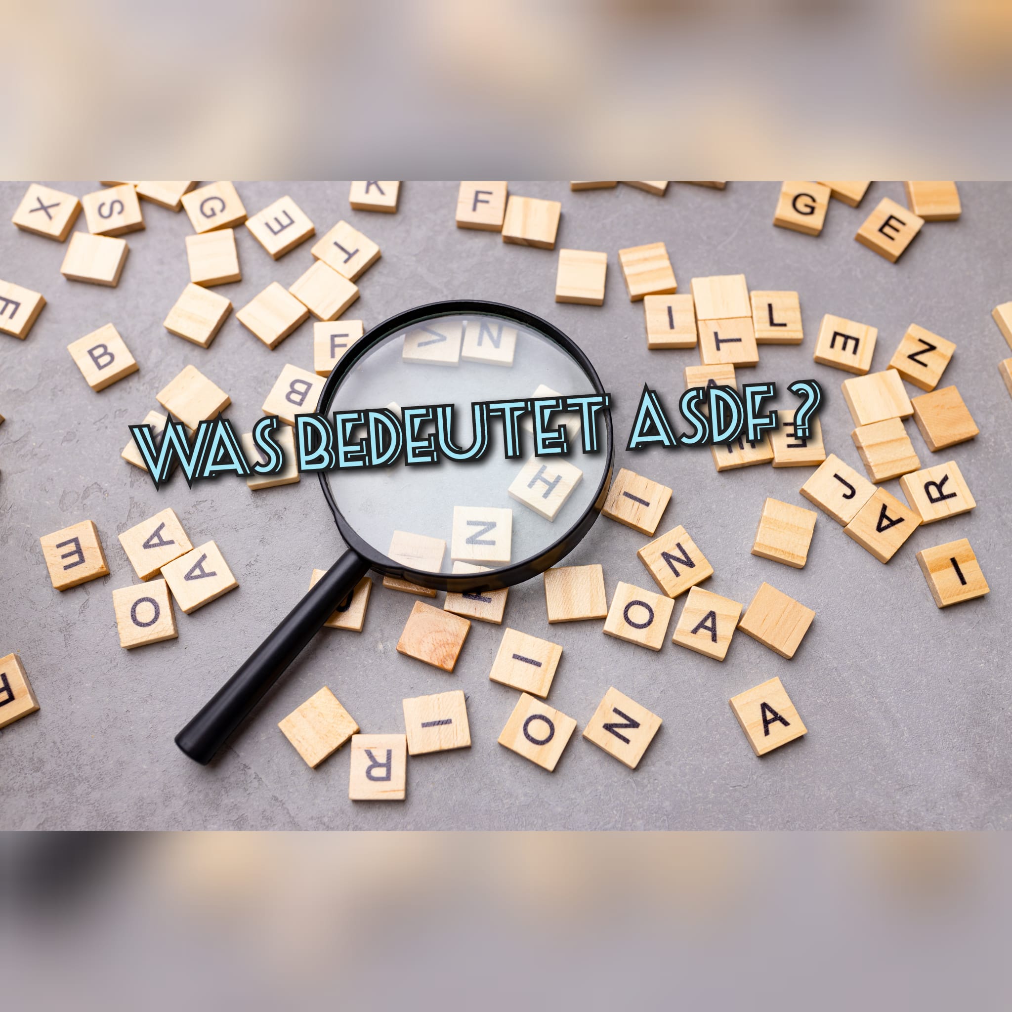 Was bedeutet ASDF: Bedeutung, Definition & Herkunft | Abkürzung ...