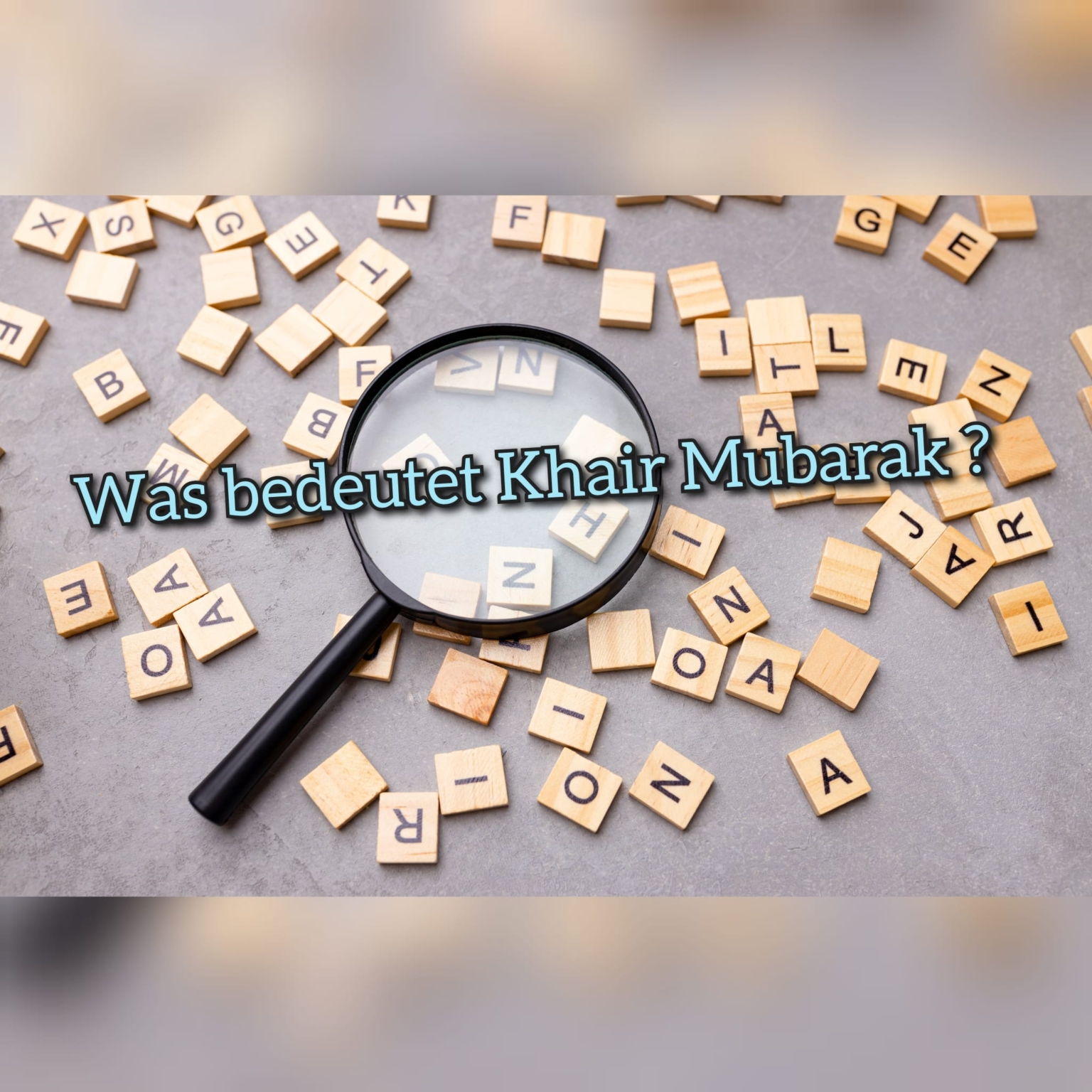 Was bedeutet Khair Mubarak: Bedeutung, Definition & Herkunft - Wortbedeutung