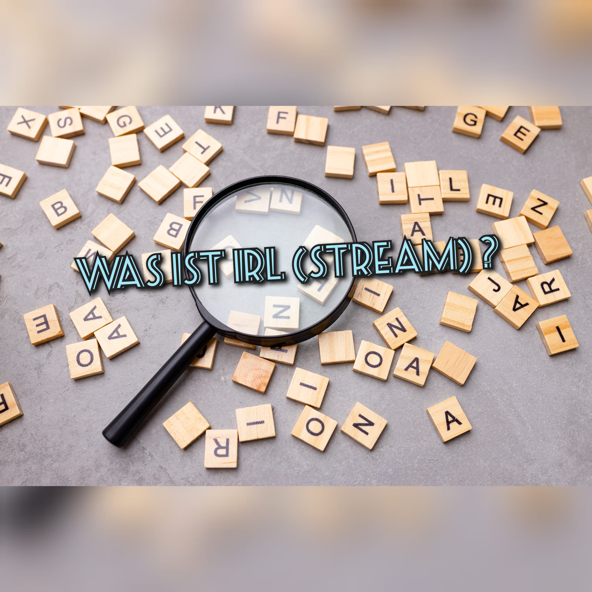 Was ist IRL (Stream): Bedeutung, Definition & Herkunft | Netzsprache ...