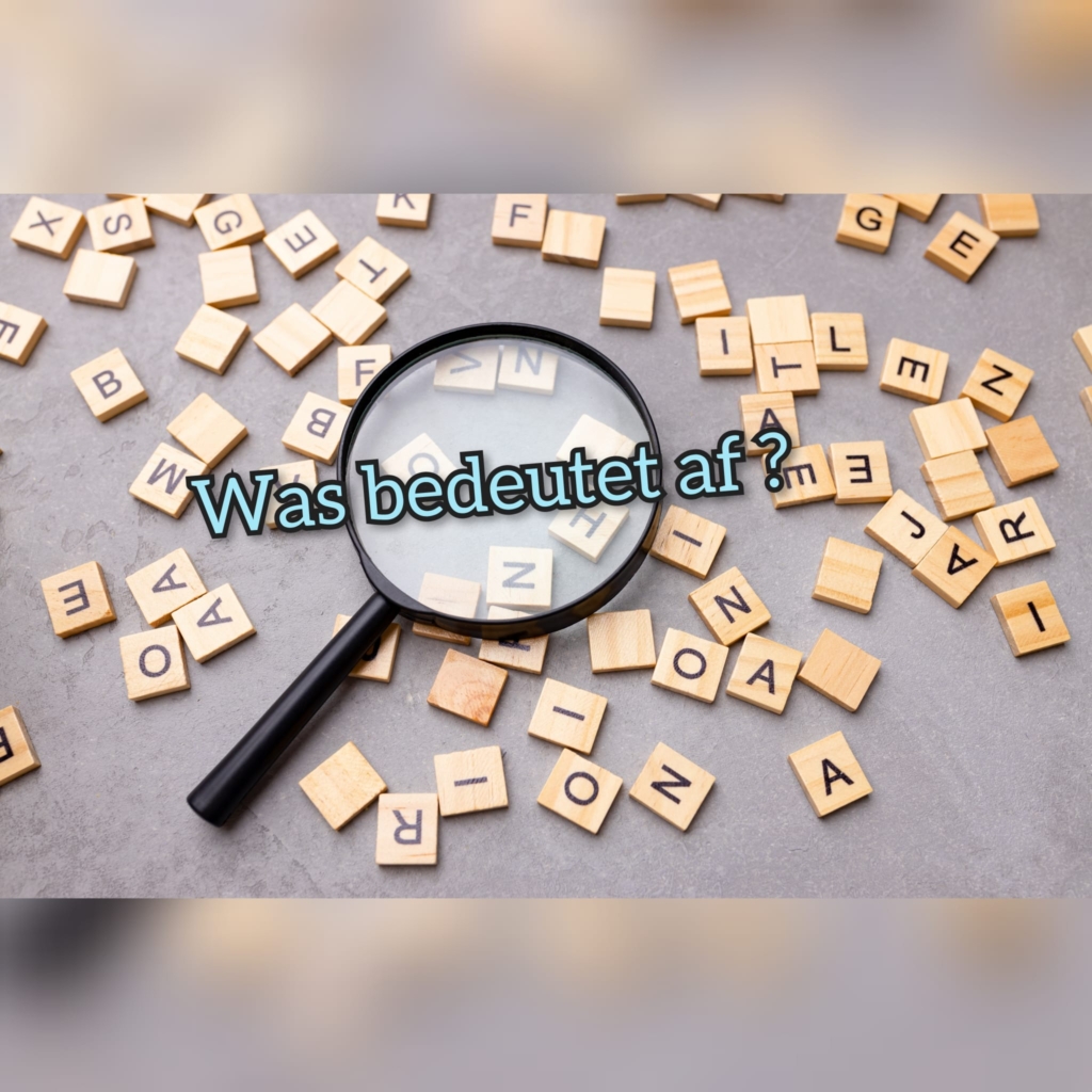 Was bedeutet af: Bedeutung, Definition & Herkunft | Abkürzung ...