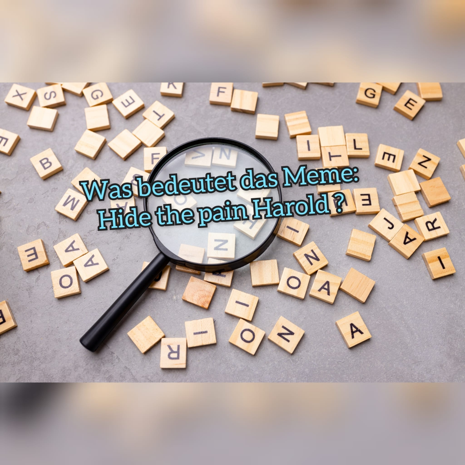 Was bedeutet Hide the pain Harold: Bedeutung, Definition & Herkunft ...