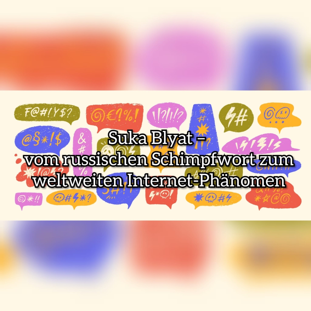 Suka Blyat Bedeutung: Übersetzung, Herkunft & Meme-Kultur